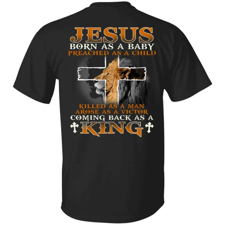 Jesus Born As A Baby Preached As A Child Killed As A Man Arose As A ...