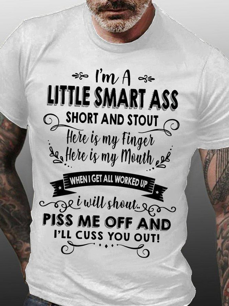 Mens I Am A Little Smart Ass Short And Stout Funny Graphics Printed ...