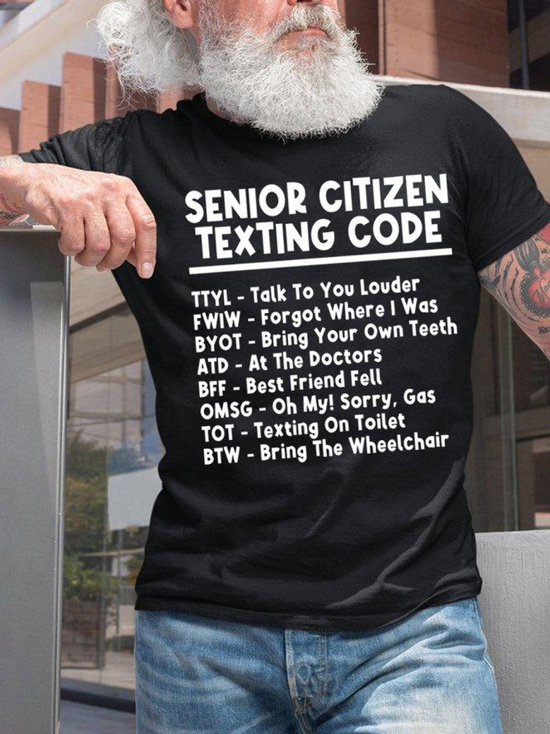 Men's Senior Citizen Texting Code Funny Graphic Print Casual Crew Neck ...